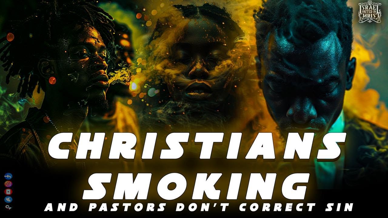 Christians Smoking And Pastors Don't Correct Sin - YouTube