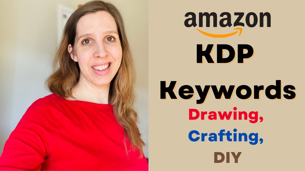 Best Amazon KDP Keywords for Drawing, Crafting, and DIY Books - YouTube