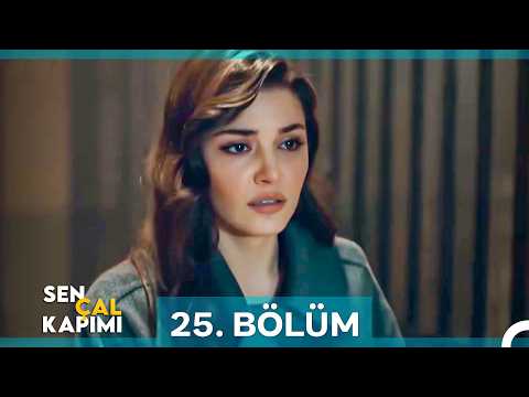 #YENİDEN Sen Çal Kapımı 25. Bölüm