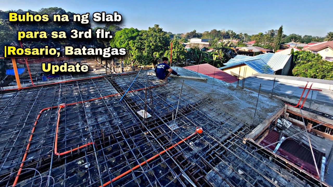 Buhos na ng Slab para sa 3rd flr. |Rosario, Batangas Update - YouTube