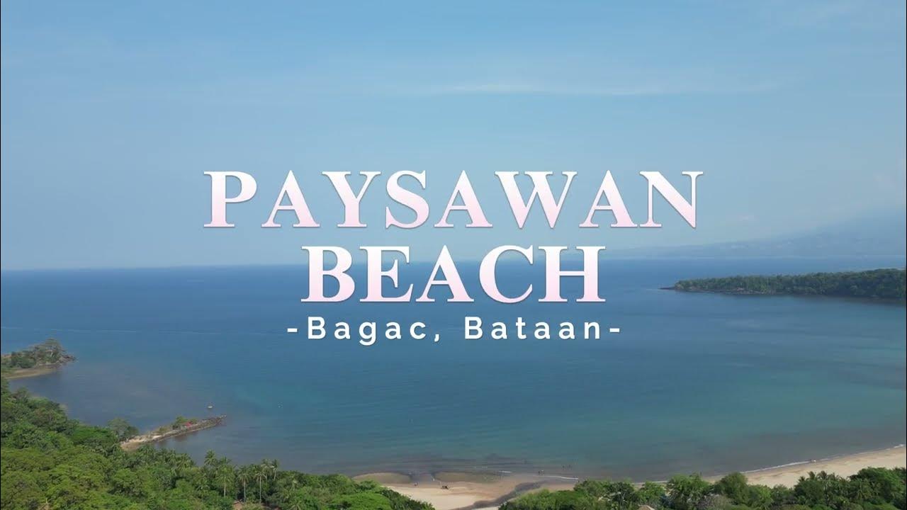 Paysawan Beach - Bagac, Bataan - YouTube