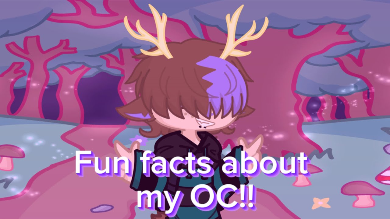 Fun facts about my OC! - YouTube