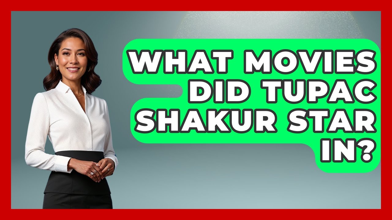 What Movies Did Tupac Shakur Star In? - Moments That Shocked Us - YouTube