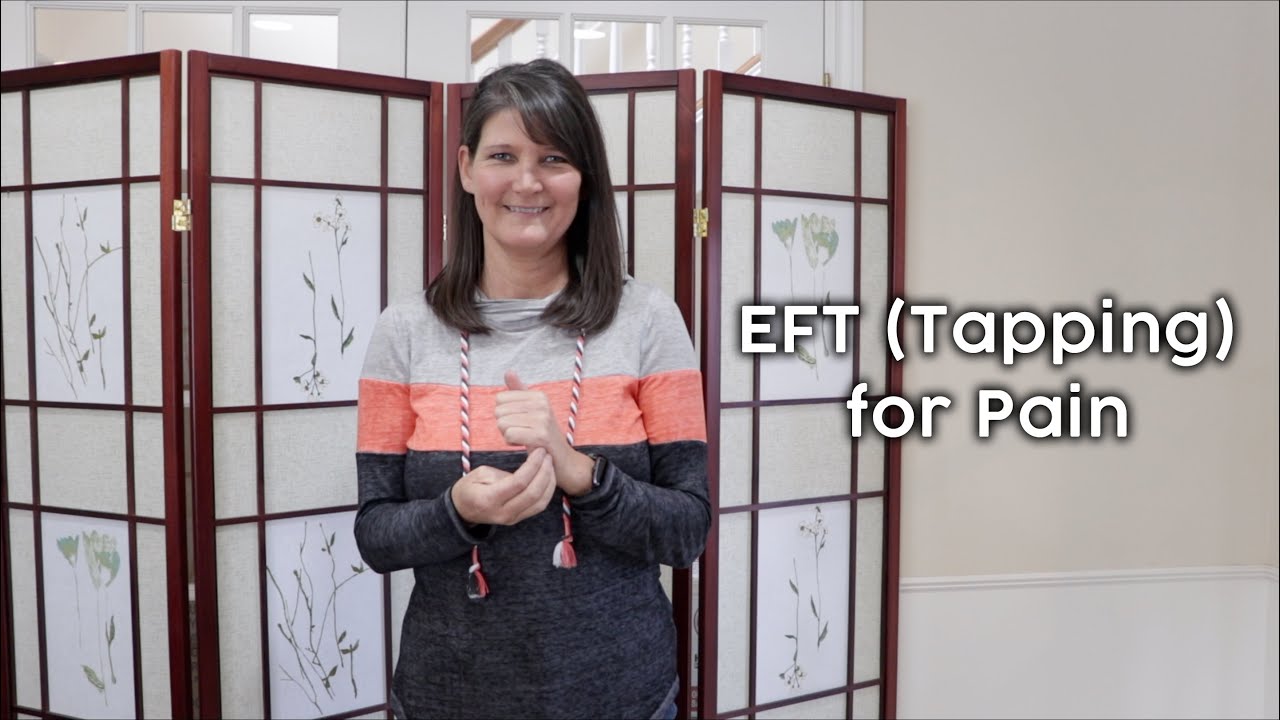 EFT (tapping) for Pain - YouTube