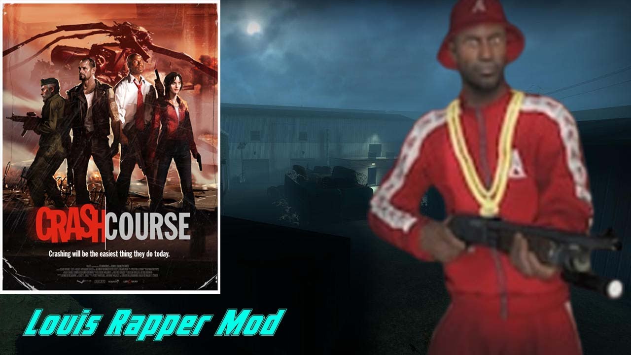 Left 4 Dead 2 Online 09 Crash Course With Louis Rapper Mod - YouTube