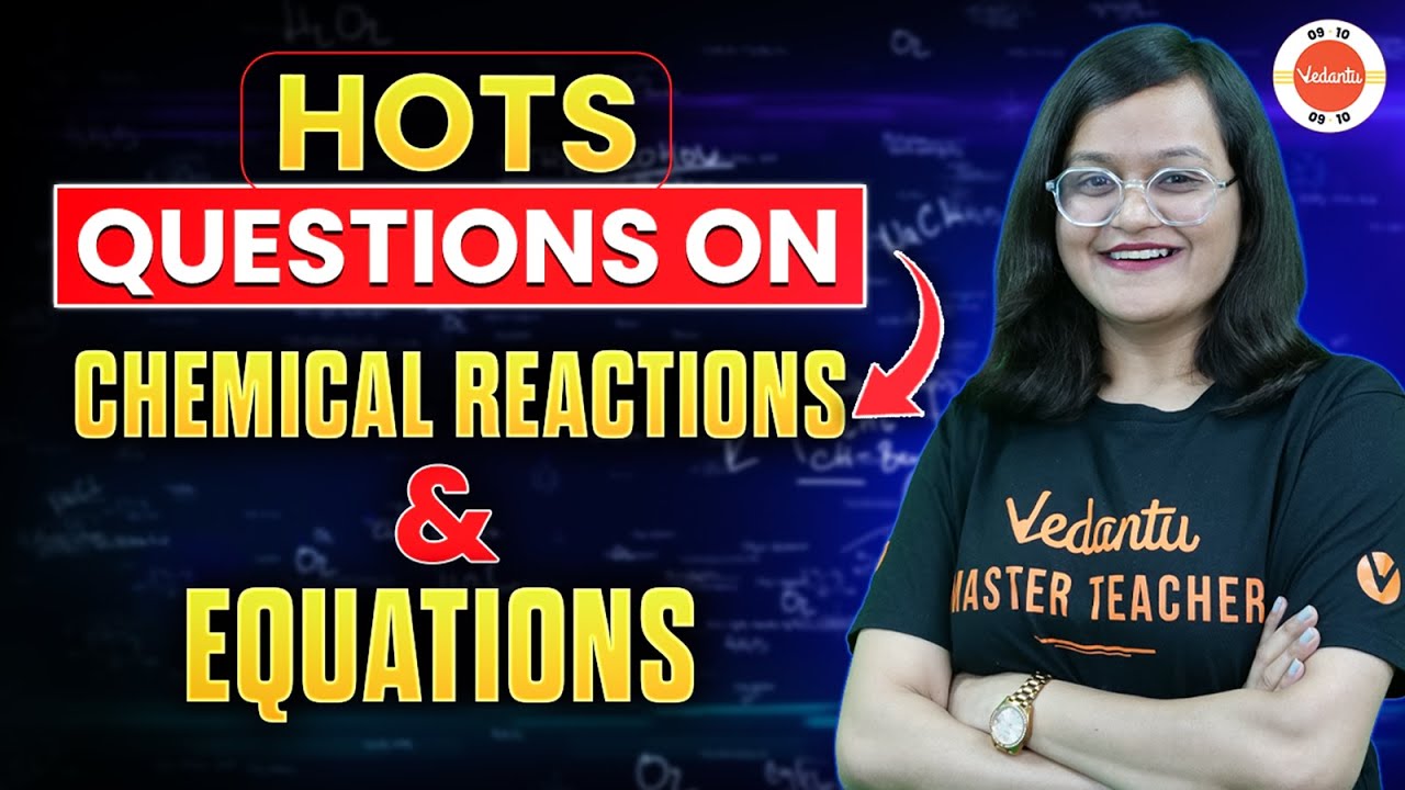 HOTS Questions on Chemical Reactions And Equations | Class 10 Science ...