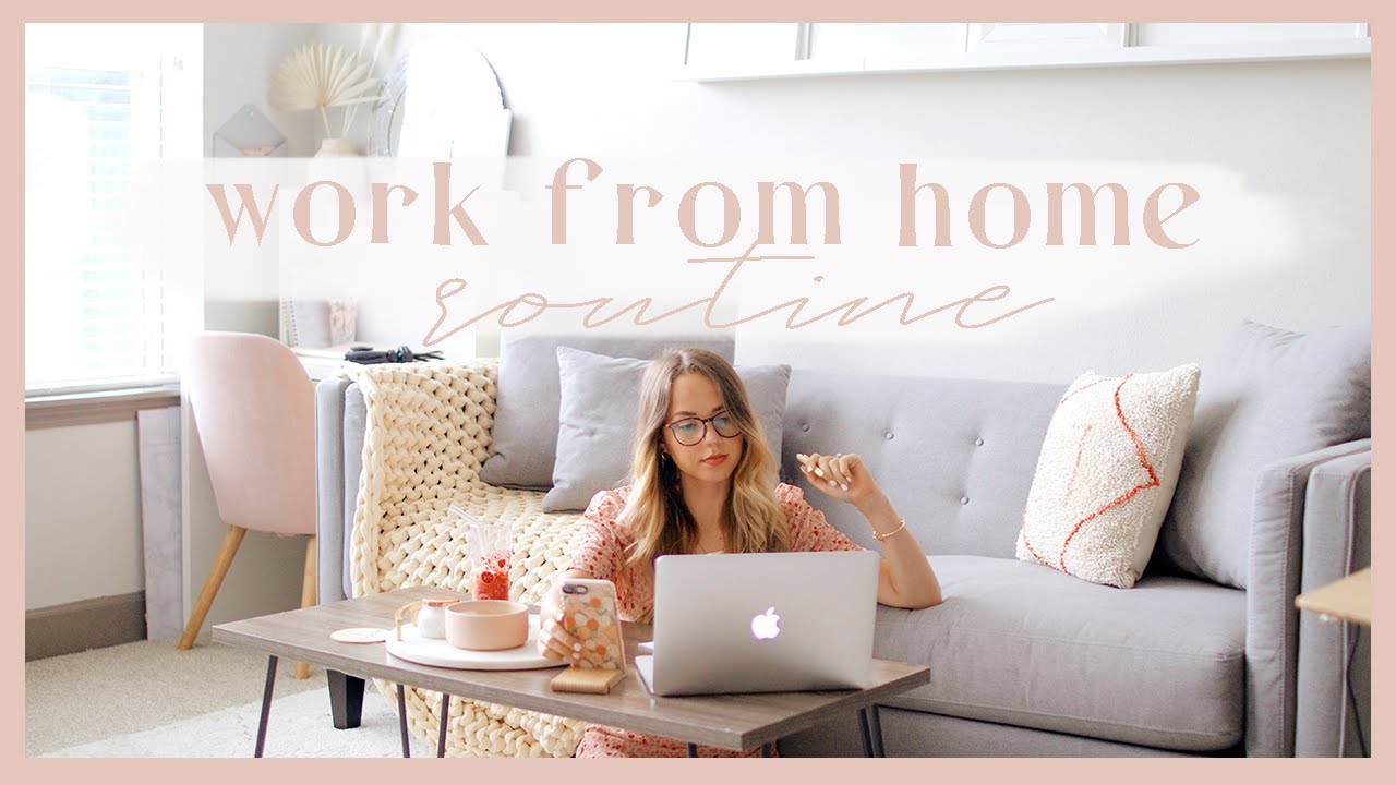 WORK FROM HOME ROUTINE | Staying productive + balanced while working ...