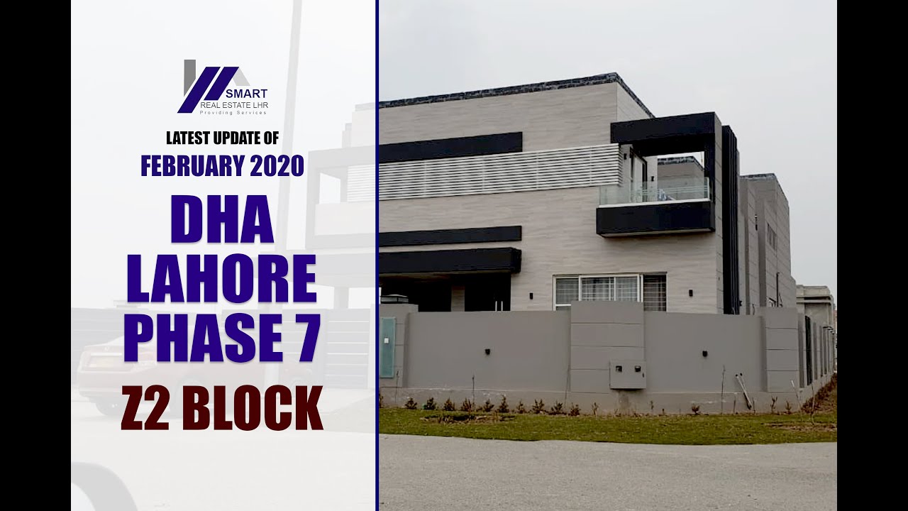 DHA LAHORE | PHASE 7 | Z2 BLOCK | VISITED BY SMART REAL ESTATE | LATEST ...