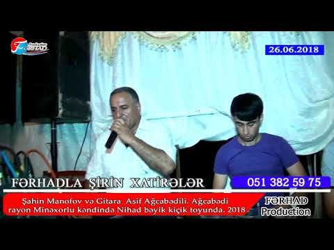 Gitara Asif Agcabedili & Sahin Manafov Agcabedide Nihad beyin kicik toyunda2018