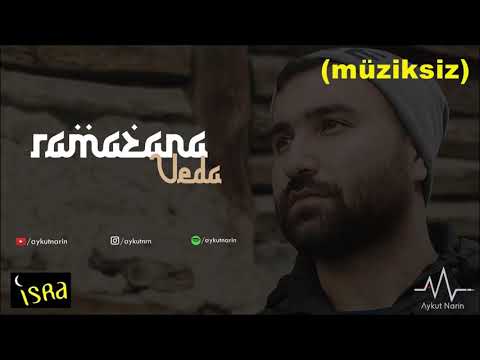 Aykut Narin  - Ramazana Veda | 2021 Müziksiz İlahi