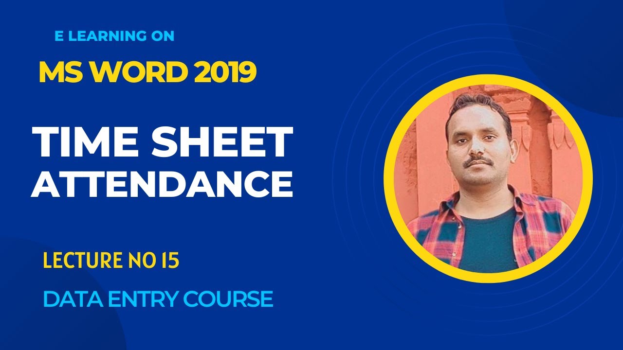 How to make Timesheet and Attendance Sheet in MS Word 2019 Lecture no ...