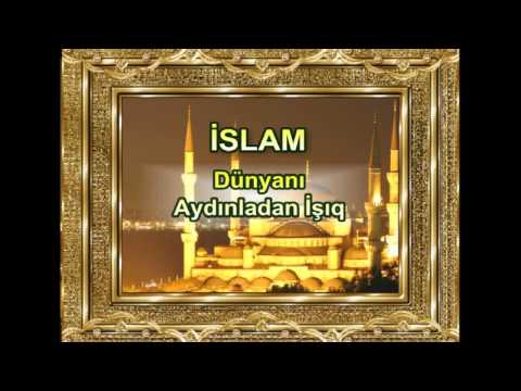 İSLAM Dünyanı Aydınladan İşıq 1/1