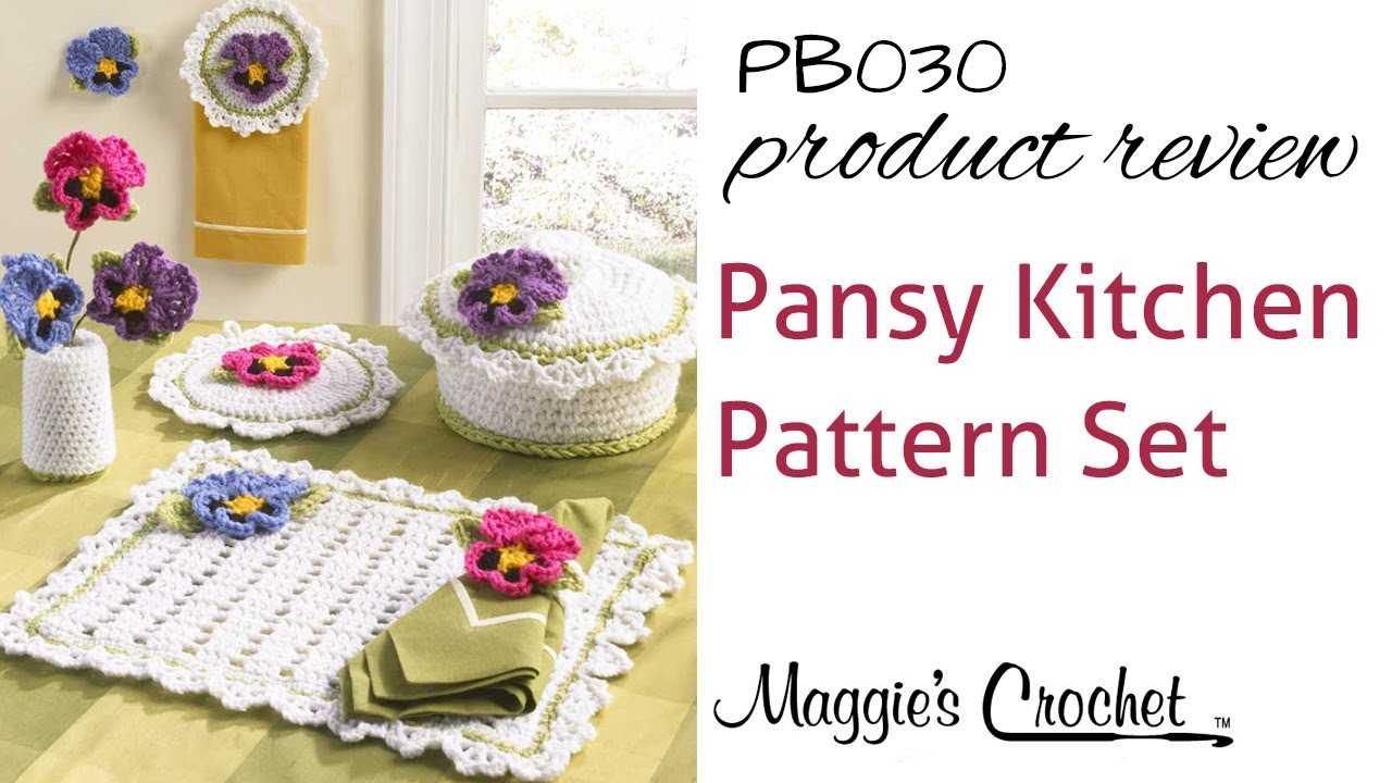 Pansy Kitchen Set Crochet Pattern Product Review PB030 - YouTube