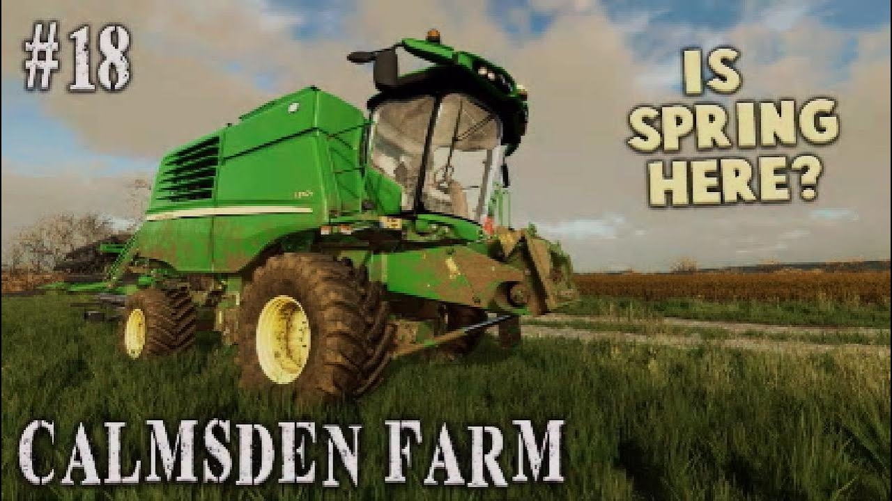 FS22 | CALMSDEN FARM | #18 | IS SPRING FINALLY HERE? | Farming ...