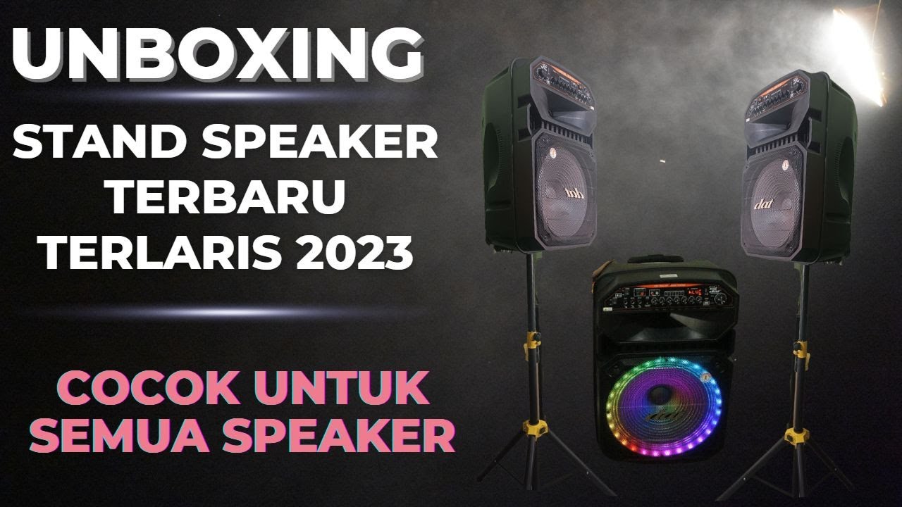Unboxing Stand Speaker Terlaris Terbaik | review stand speaker 100 ...