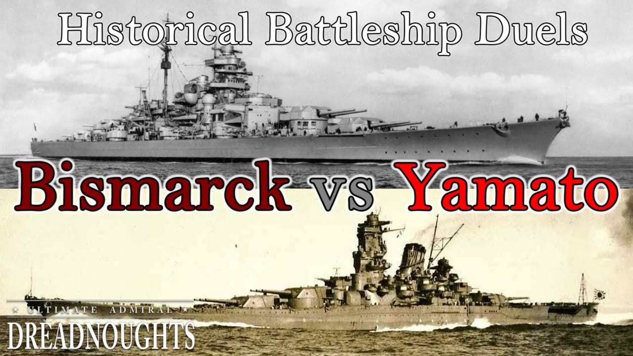 Yamato Vs Bismarck