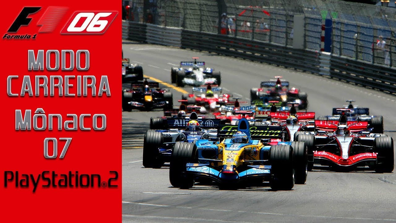 F1 2006 - PS2 - GP de Mônaco - CAMPEONATO MUNDIAL 07 | Jogos Clássicos ...