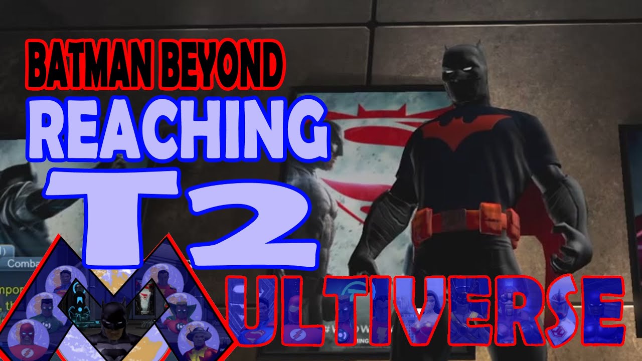 DCUO Batman Beyond; Part 16 Reaching T2 - YouTube