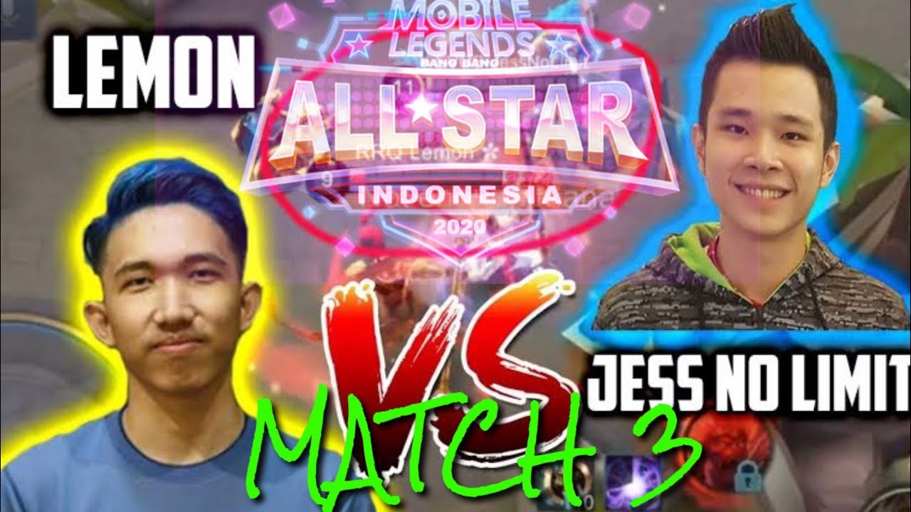 Match 3 TIM JESS NO LIMIT VS TIM LEMON - MLBB 515 ALLSTAR 2020 - YouTube