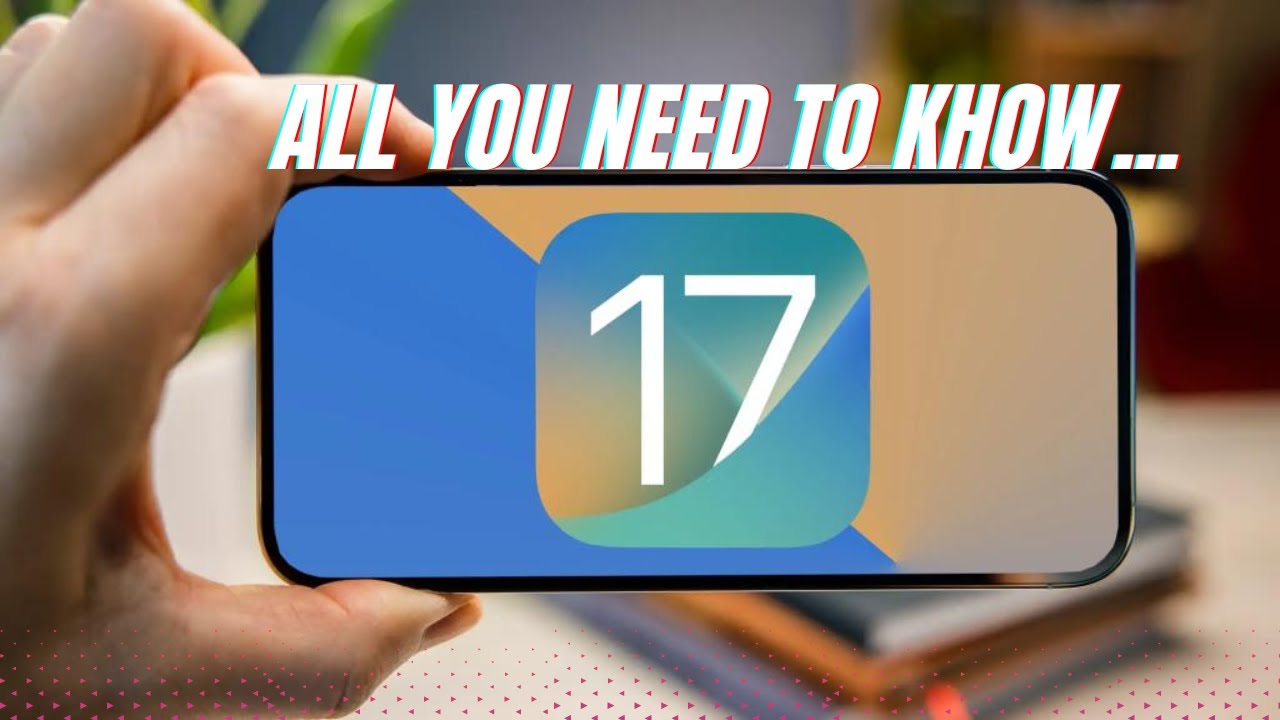 iOS 17 Revealed: The Most Exciting Features Coming Soon - YouTube