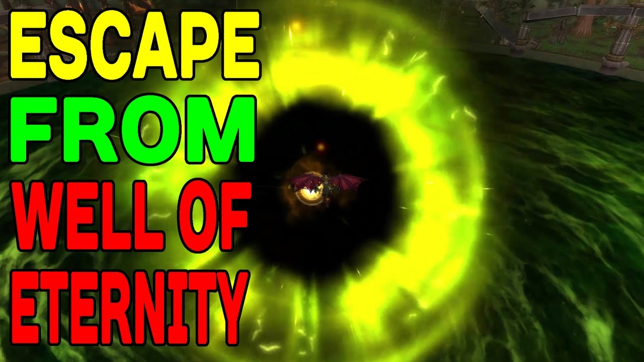 WoW SECRET: Escape from Well of Eternity (One Week in WoW) !! - YouTube