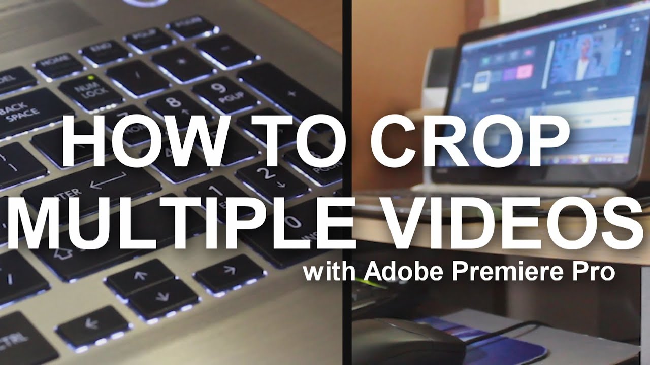 How To Crop In Adobe Premiere how-to-crop-in-adobe-premiere