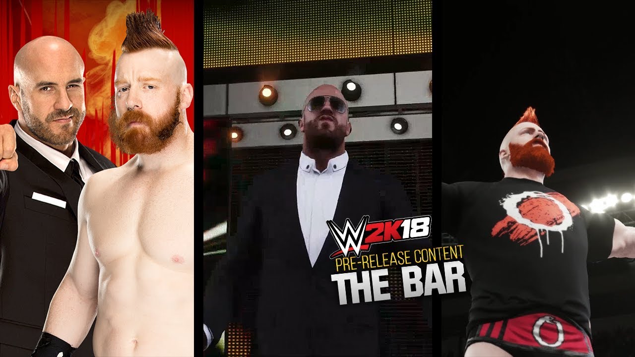 WWE 2K18 PRE-RELEASE | THE BAR (SHEAMUS & CESARO) - YouTube