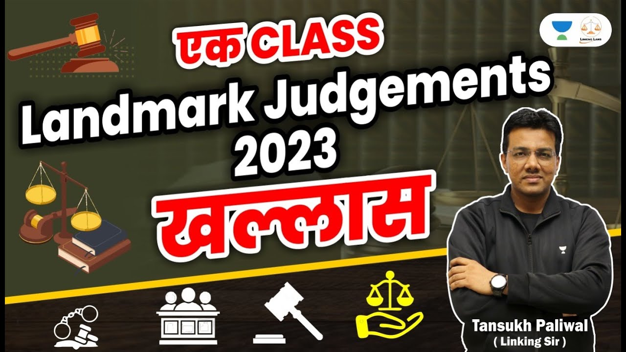 Ek Class Landmark Judgement 2023 Khallas | Judiciary Exams | Tansukh ...