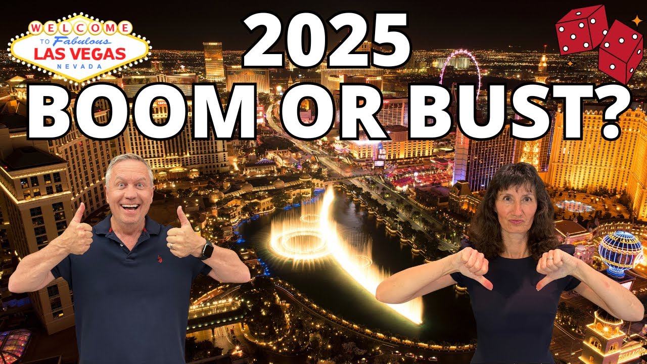 Will 2025 be a BOOM or BUST Year for Las Vegas Real Estate? - YouTube