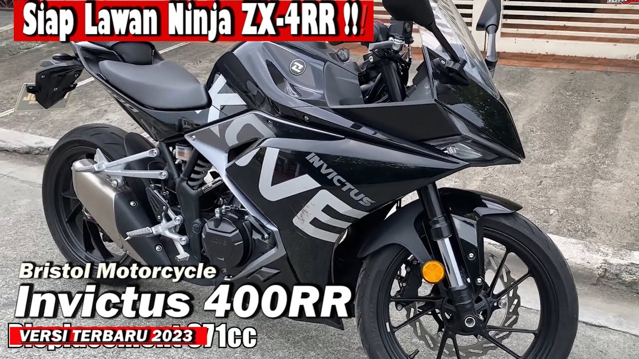 BRISTOL INVICTUS 400RR 2023 MENGULAS DETAIL DESAIN DAN PERFORMA MOTOR ...