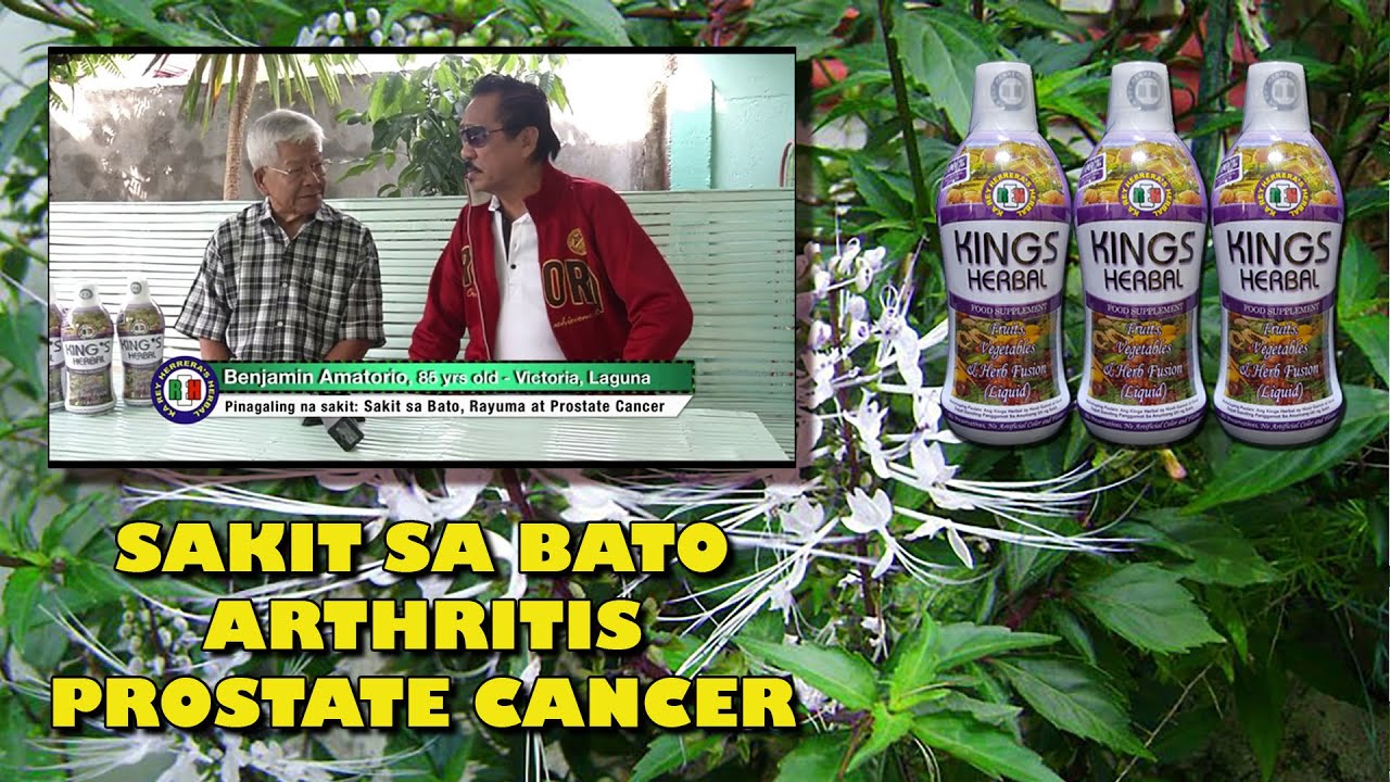 Sakit sa Bato, Rayuma, Prostate Cancer Benjamin Amatorio | KINGS Herbal ...