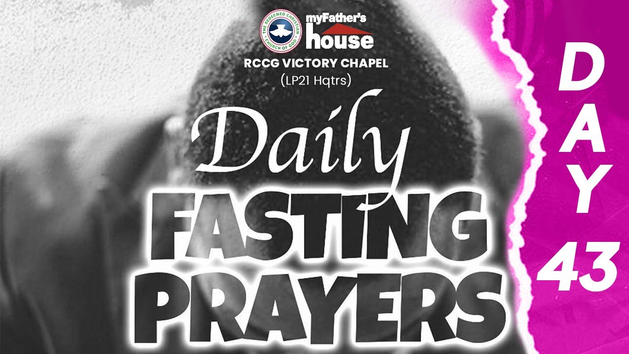 RCCG FASTING & PRAYER MEETING DAY 43: 22/02/2023 - YouTube