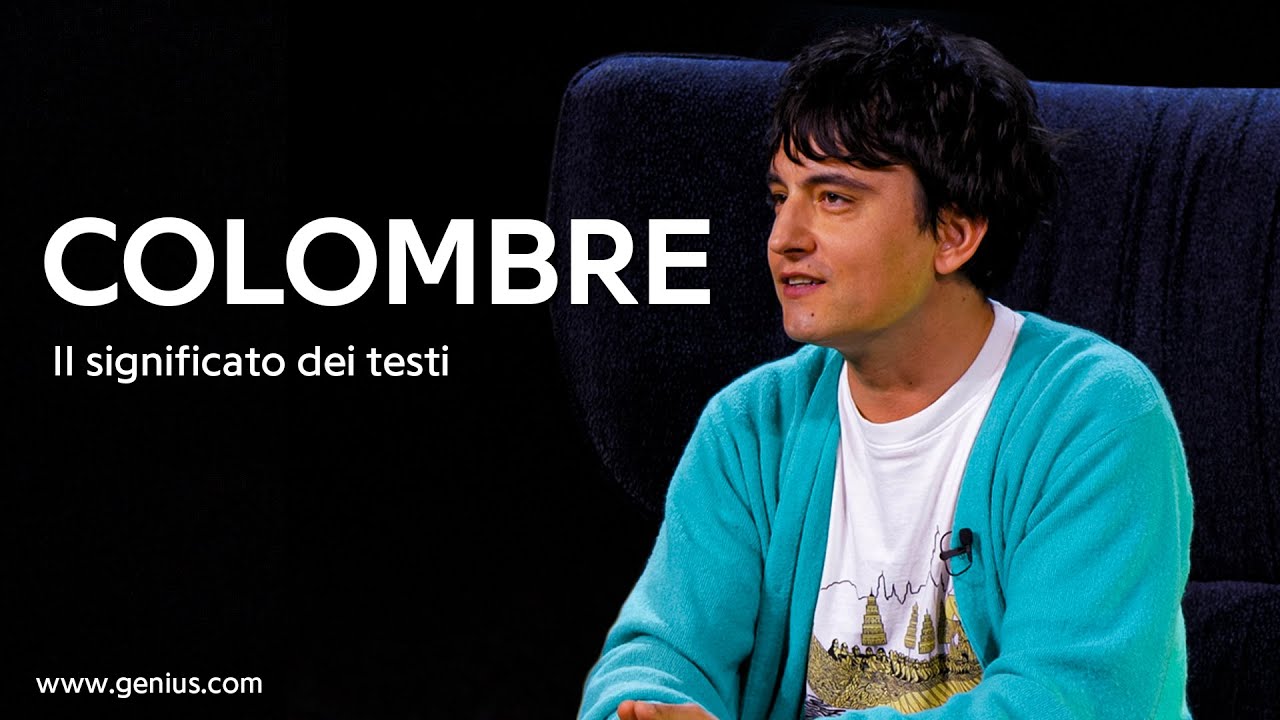 COLOMBRE racconta il significato dei suoi testi - YouTube