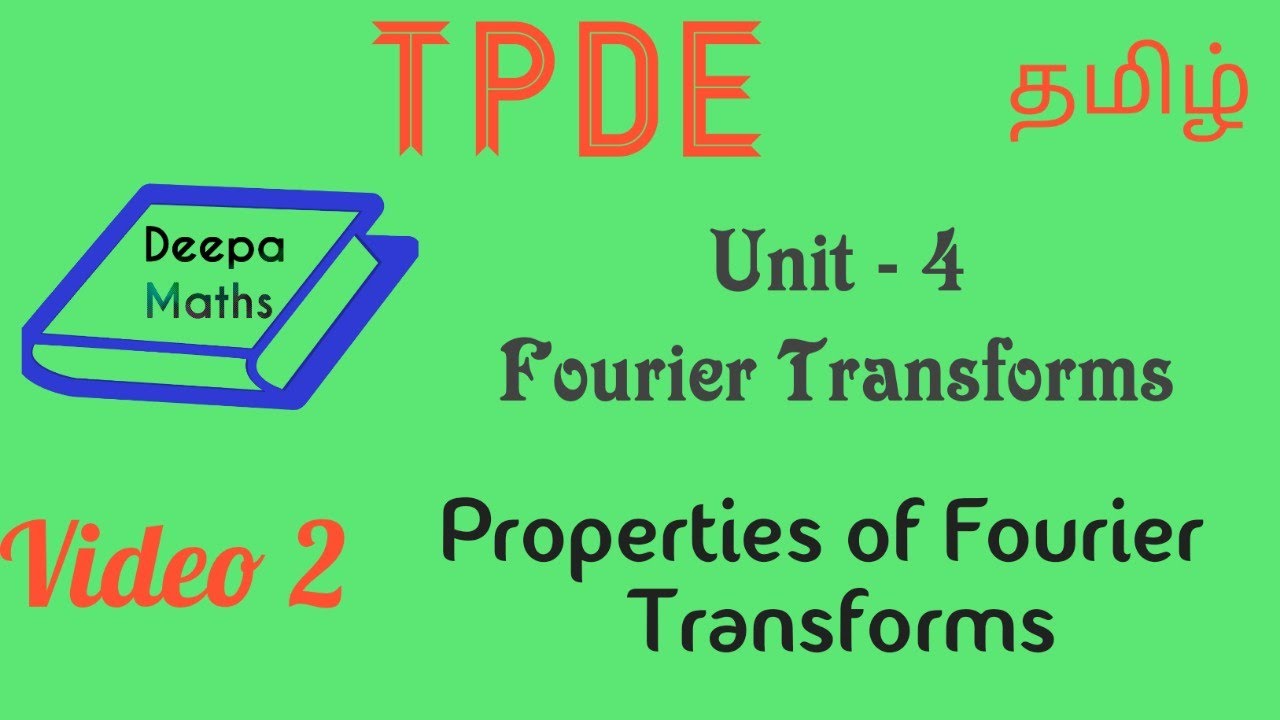 Fourier transform and its properties with proof - YouTube