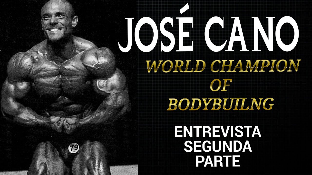 JOSÉ CANO, CAMPEÓN DEL MUNDO E HISTORIA VIVA DEL CULTURISMO ESPAÑOL ...