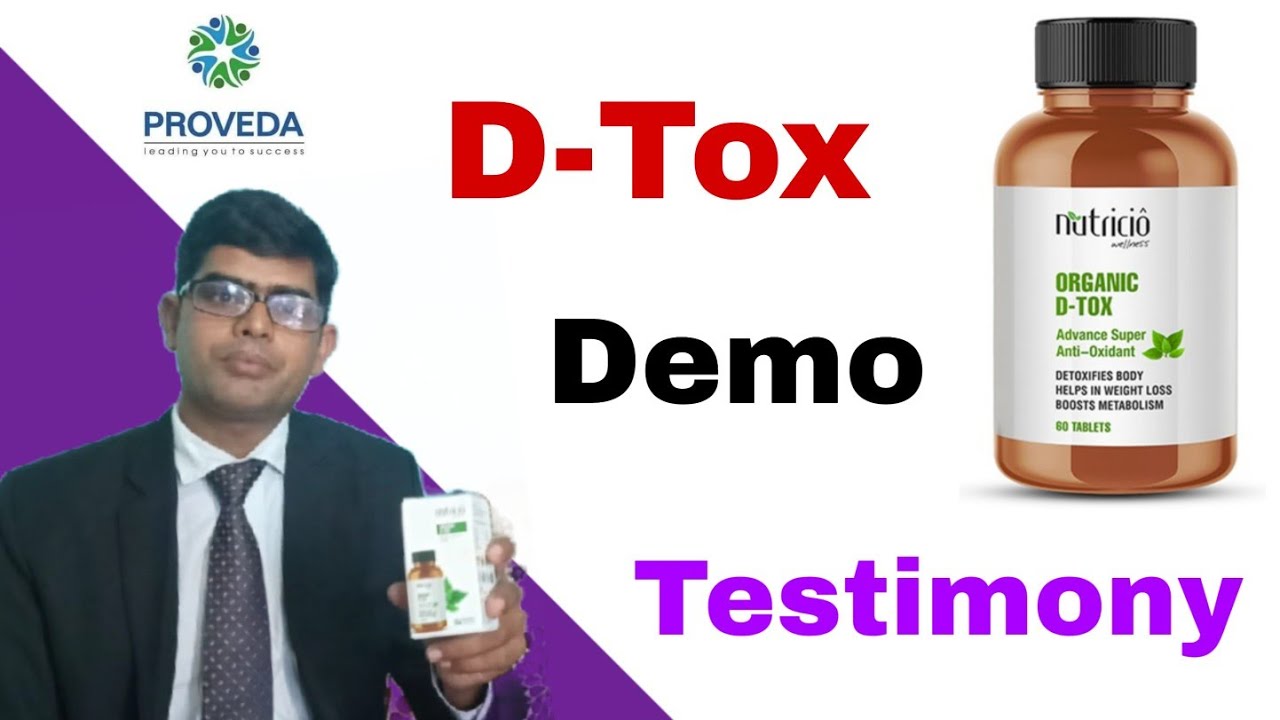 Proveda D-TOX | Testimony D-Tox Proveda tea | benefit of D-tox | Detox ...