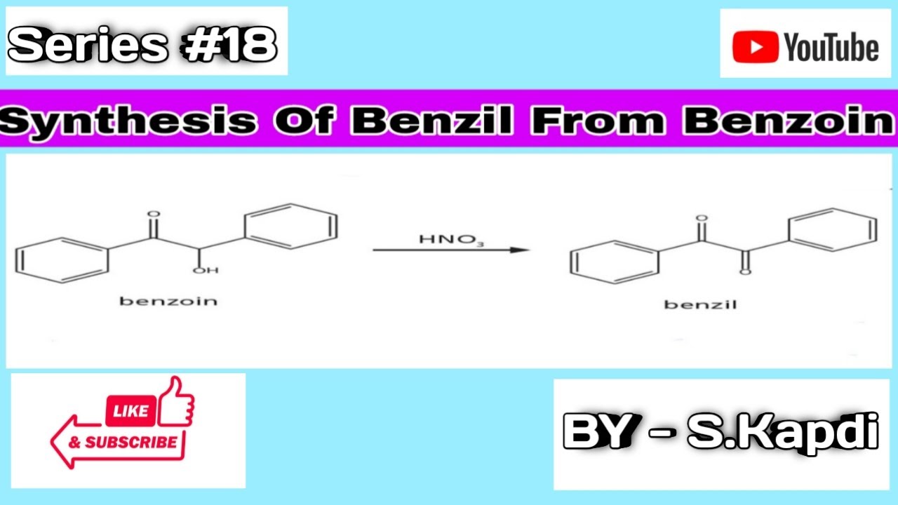 Synthesis of Benzil from Benzoin | Synthesis of Benzil with Mechanism ...