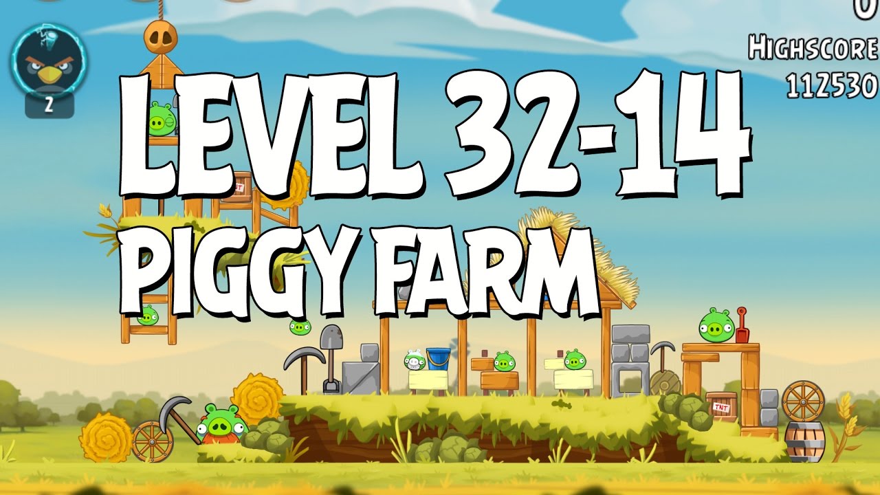 Angry Birds Piggy Farm Level 32-14 Walkthrough 3 Star - YouTube