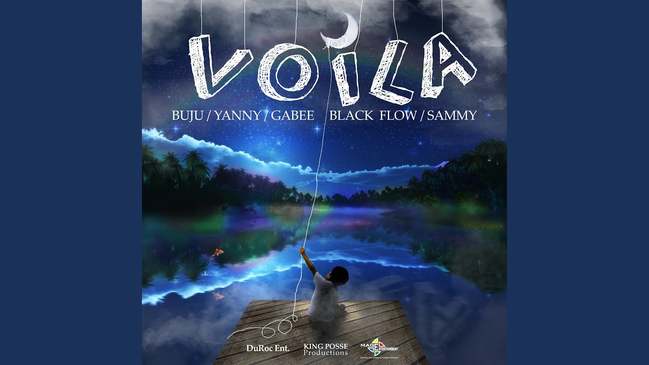 VOILA (feat. GA BEE, HAITIAN BUJU, SAMMY, YANNY & BLACK FLOW) - YouTube