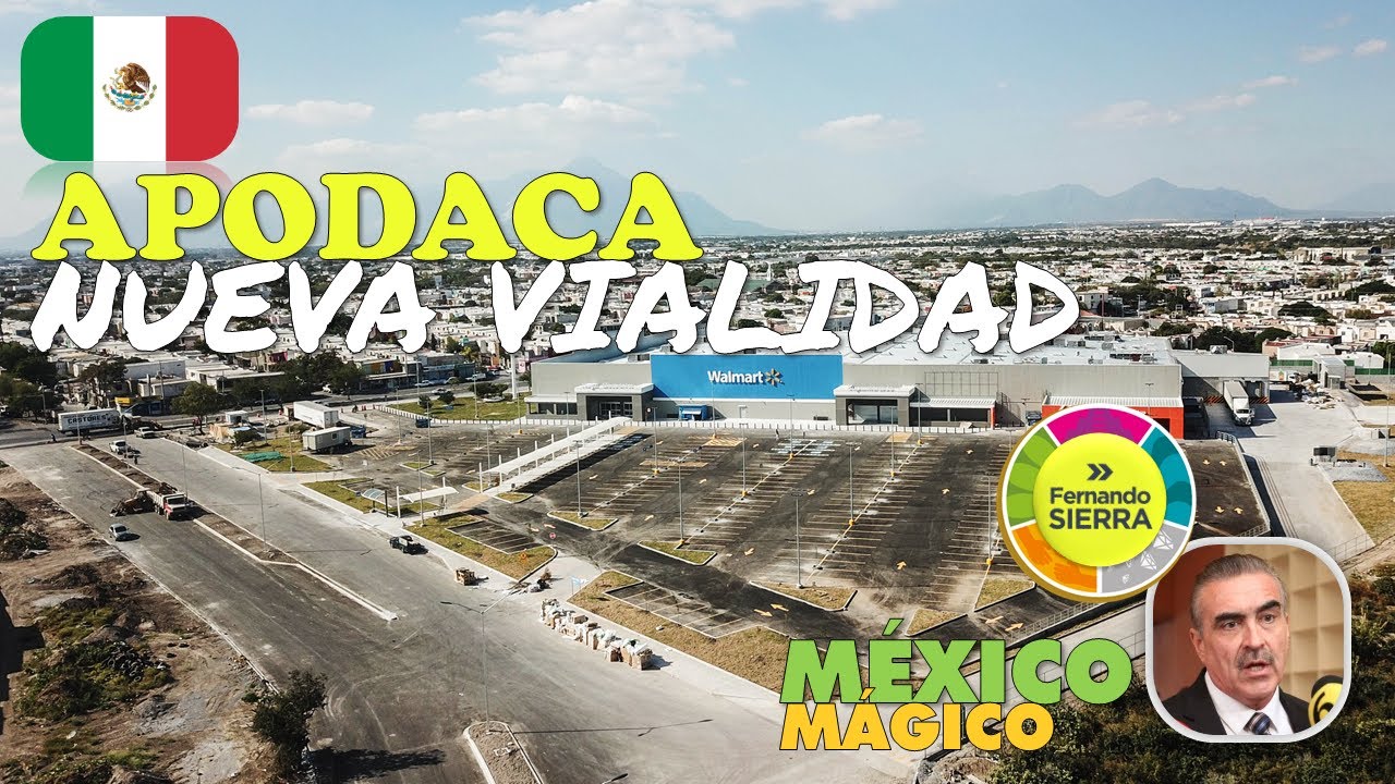 México Mágico Apodaca Nueva Vialidad 🇲🇽 - YouTube