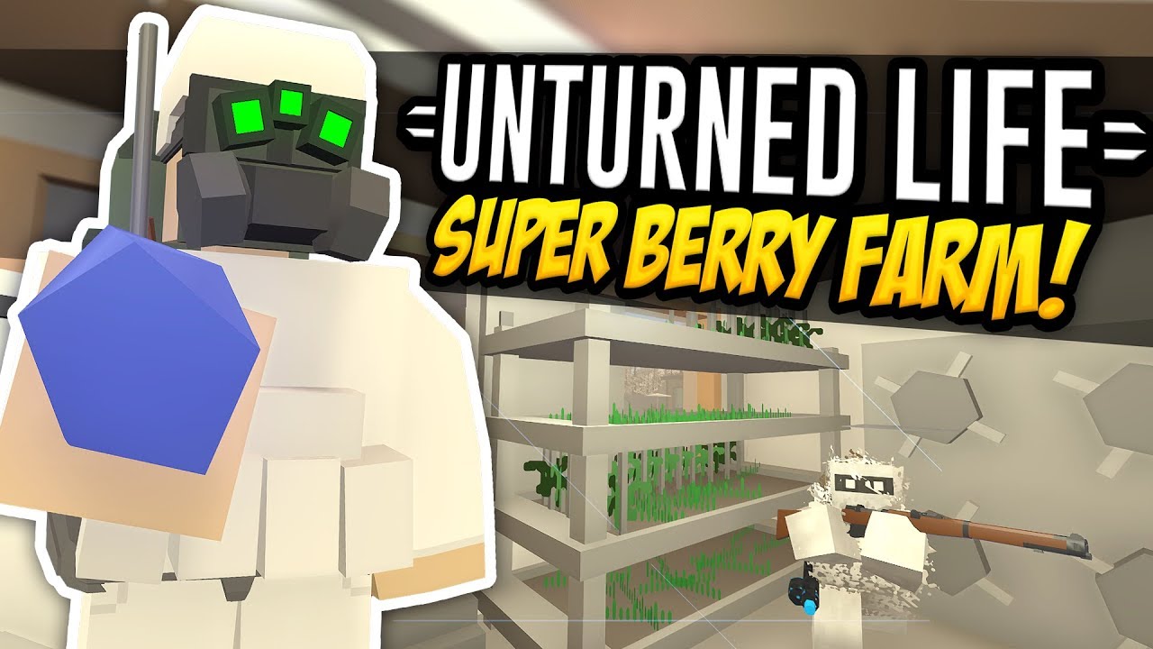 SUPER BERRY FARM - Unturned Life Roleplay #360 - YouTube