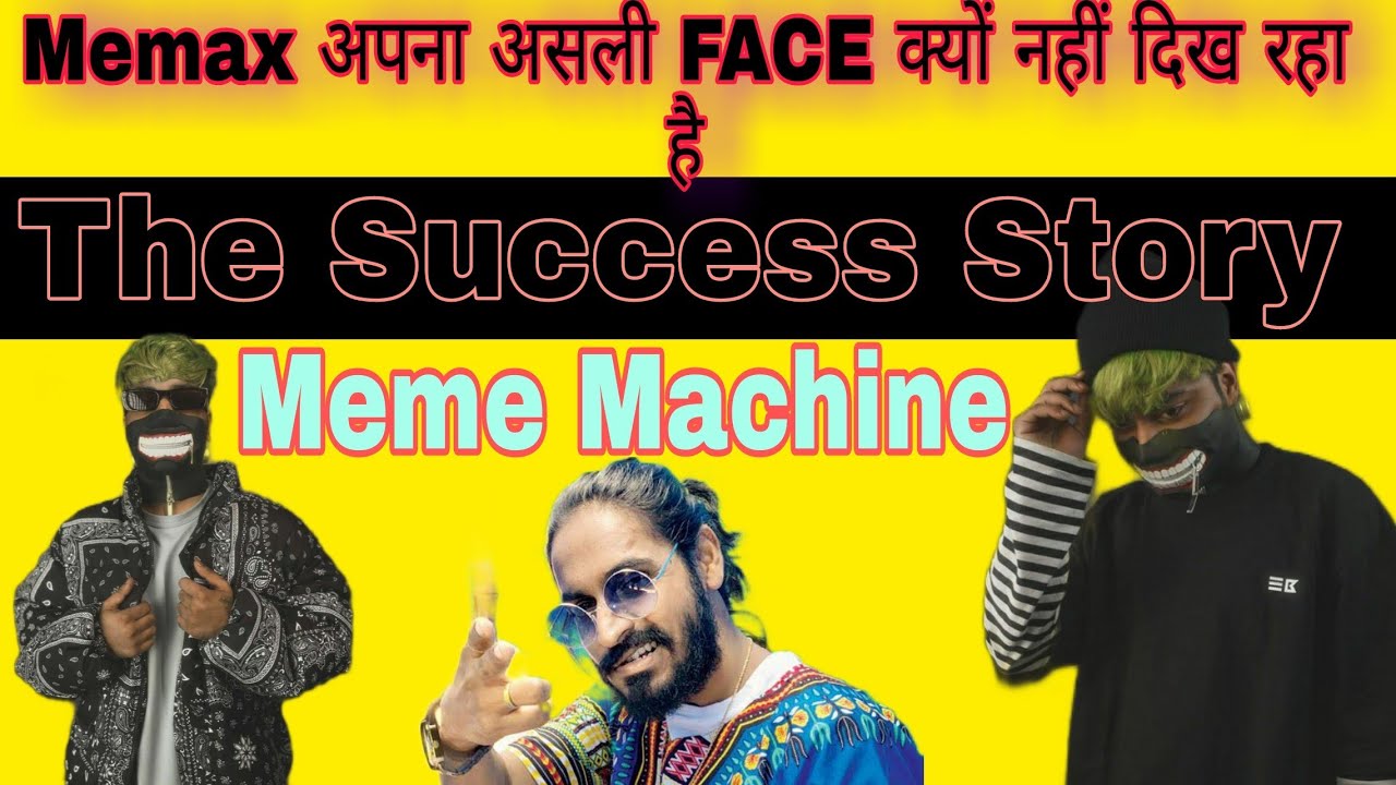 Meme Machine Biography IN Hindi / Meme Machine Face Reveal /Meme ...