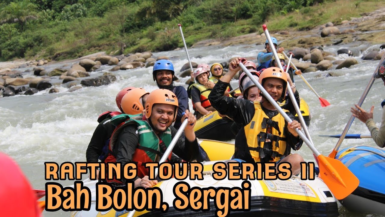 Rafting Tour Series II Bersama Disbudpar Sumut di Bah Bolon Serdang ...