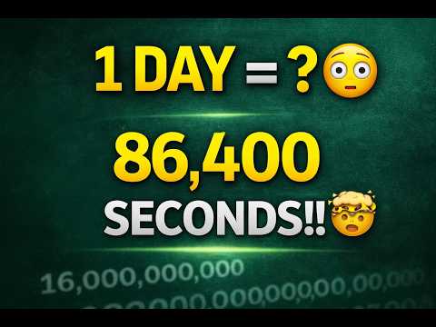 👉 1 Day = How Many Seconds? 😳 (You’ll Be Shocked!)