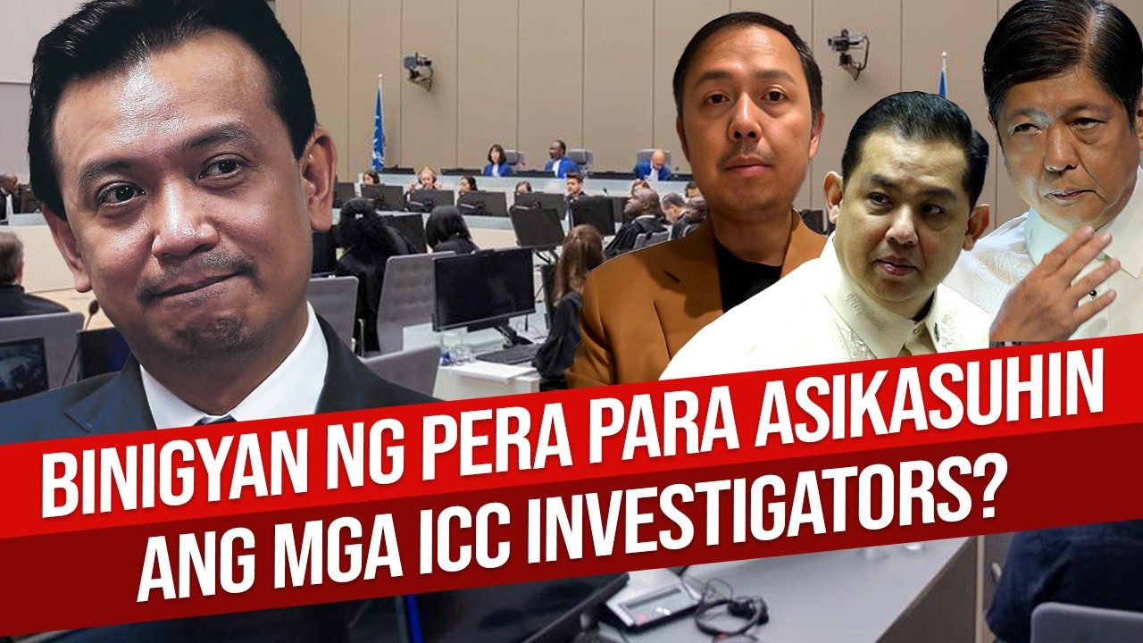 TRILLANES, BINIGYAN NG PERA PARA ASIKASUHIN ANG MGA ICC INVESTIGATORS ...