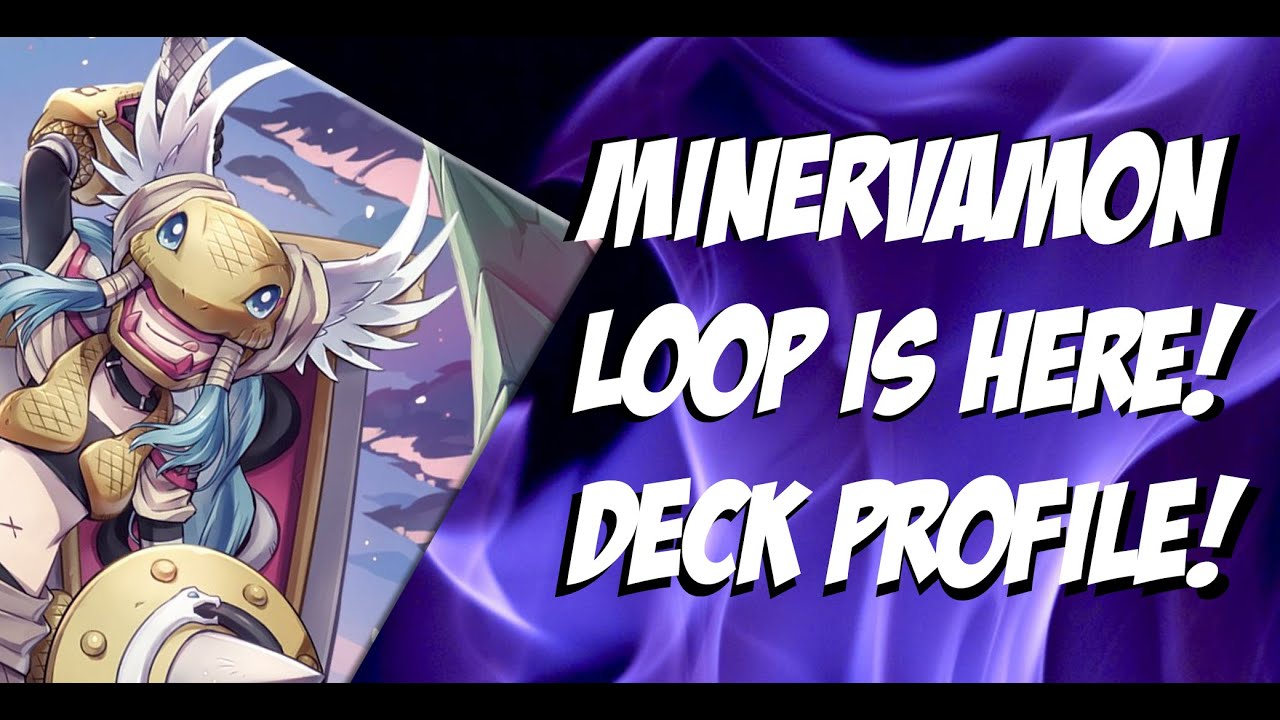 Minervamon Loops! That Purple Deck Profile is Here! - YouTube