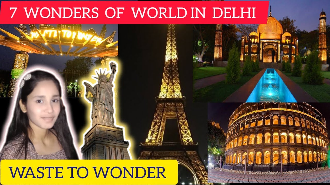 Waste to Wonder😱 l 7 Wonder in Delhi l Theme park l Ticket + Timing l ...