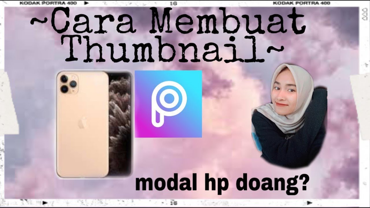 CARA MEMBUAT THUMBNAIL SIMPLE & MUDAH - YouTube