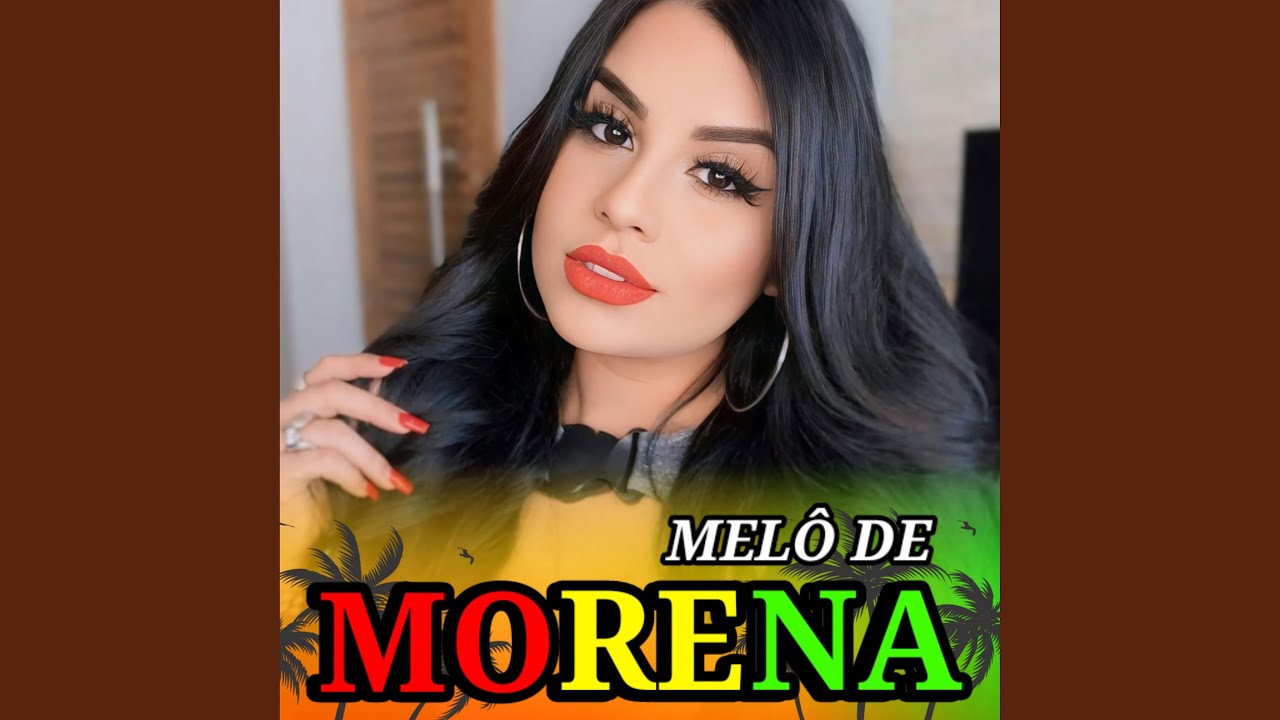 MELÔ DE MORENA 2025 - YouTube