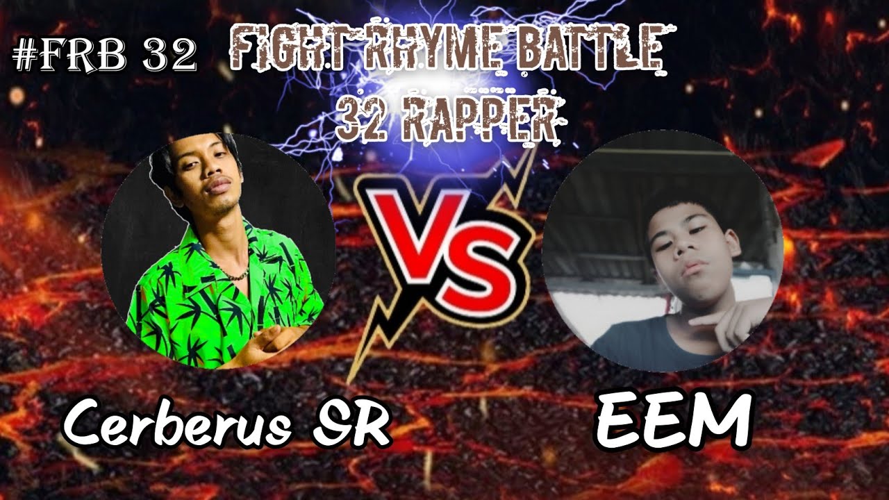 Cerberus SR VS EEM | FRB 32 RAPPER - YouTube